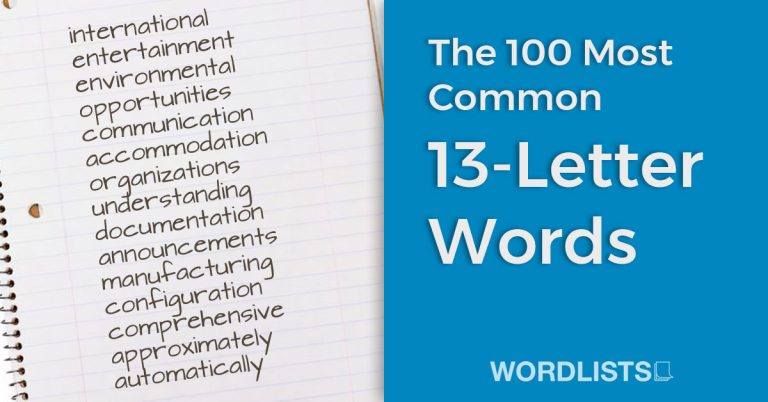 100 Most Common 13-Letter Words - Word Lists