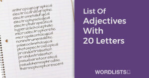 List Of Adjectives With 20 Letters