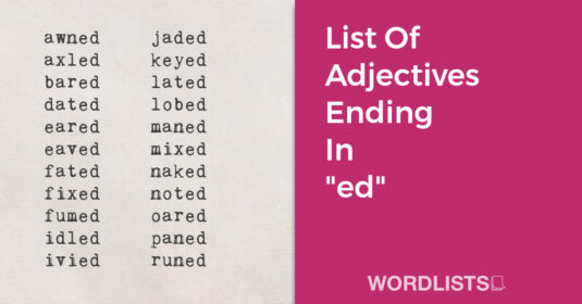 List Of Adjectives Ending In "ed"