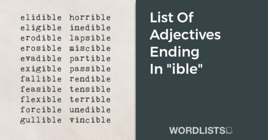 List Of Adjectives Ending In "ible"