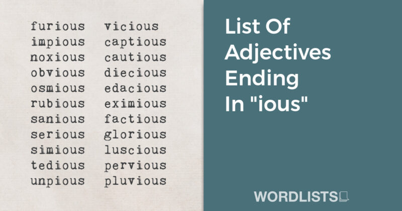 List Of Adjectives Ending In "ious"