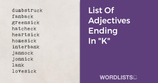 List Of Adjectives Ending In "K"