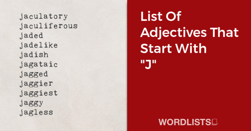 List Of Adjectives That Start With J list-of-adjectives-that-start-with-j