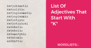List Of Adjectives That Start With "K"