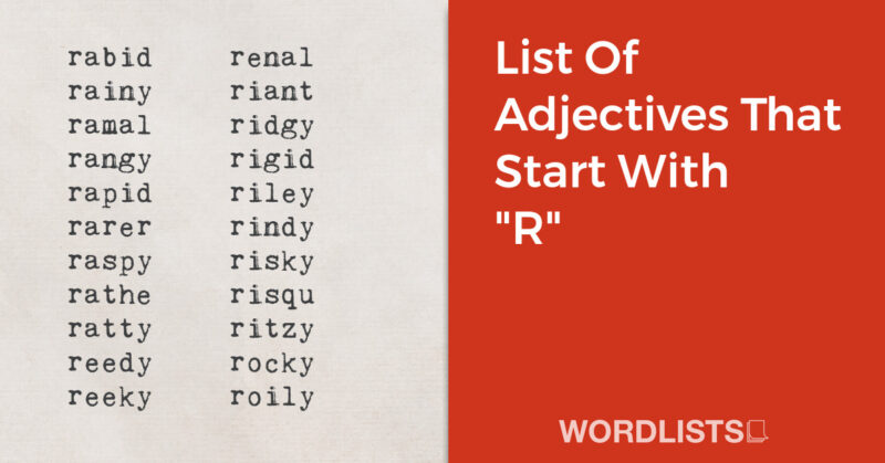 List Of Adjectives That Start With "R"