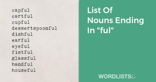 List Of Nouns Ending In "ful"