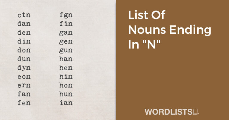 List Of Nouns Ending In "N"