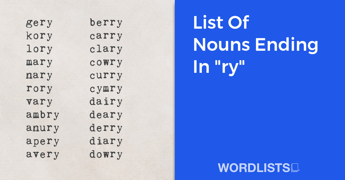 List Of Nouns Ending In ry 