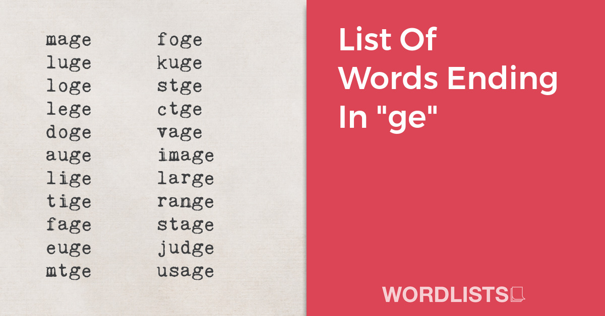List Of Words Ending In ge 