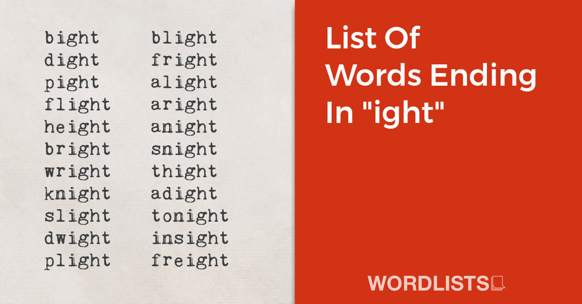 List Of Words Ending In ight 