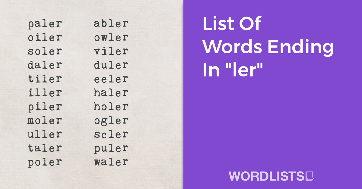 List Of Words Ending In ler 