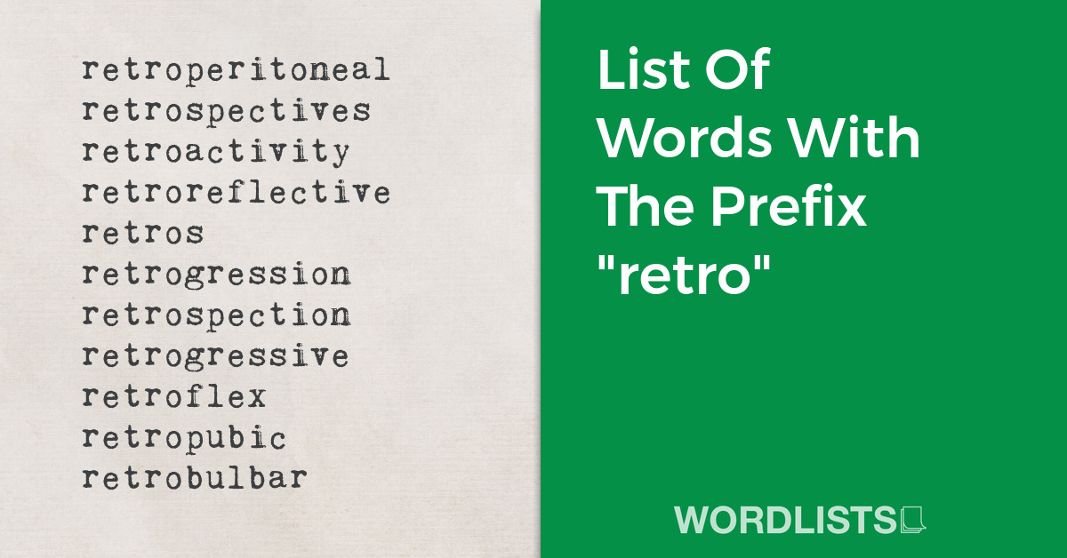 List Of Words With The Prefix retro 