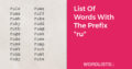 List Of Words With The Prefix "ru"