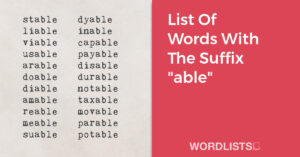 List Of Words With The Suffix "able"