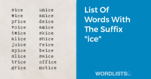 List Of Words With The Suffix "ice"