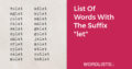 List Of Words With The Suffix "let"