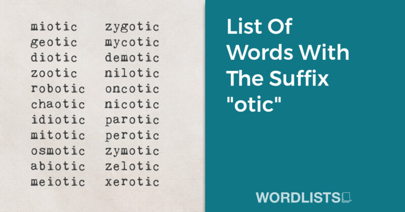 List Of Words With The Suffix otic list-of-words-with-the-suffix-otic