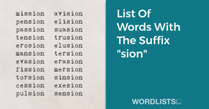 List Of Words With The Suffix "sion"